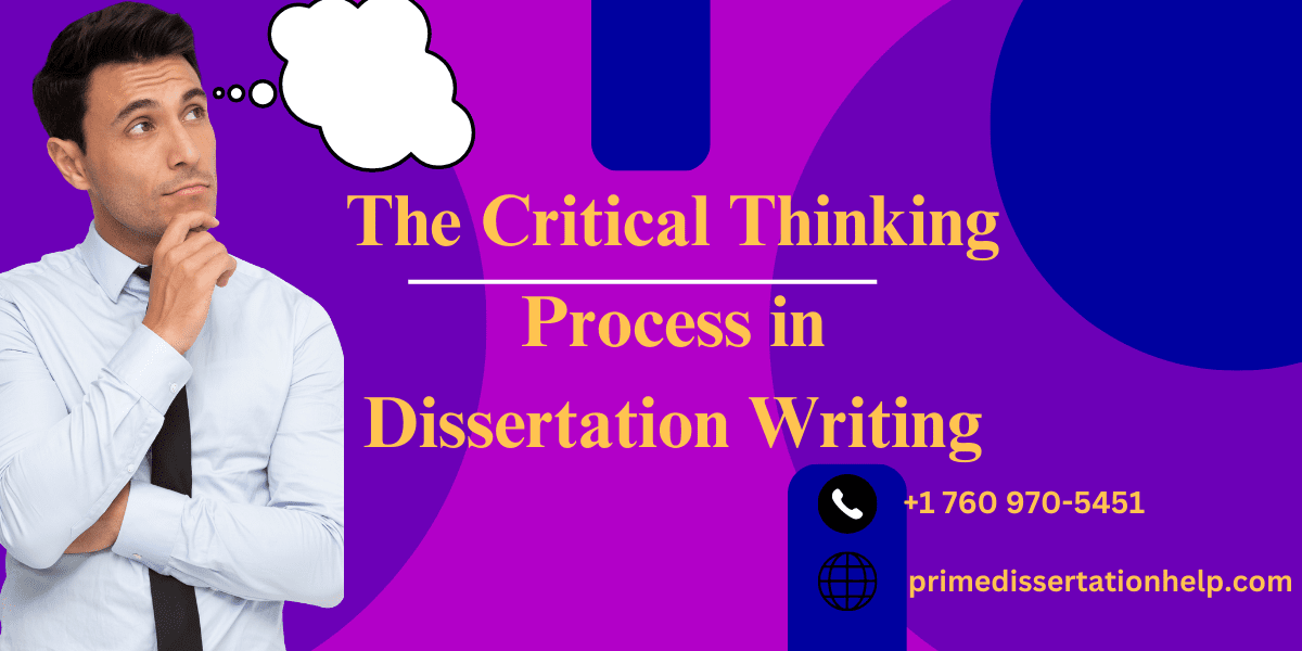 The Critical Thinking Process in Dissertation Writing